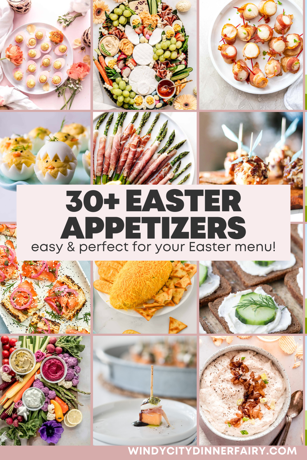 Easy Easter Appetizers Everyone Will Love - The Windy City Dinner Fairy
